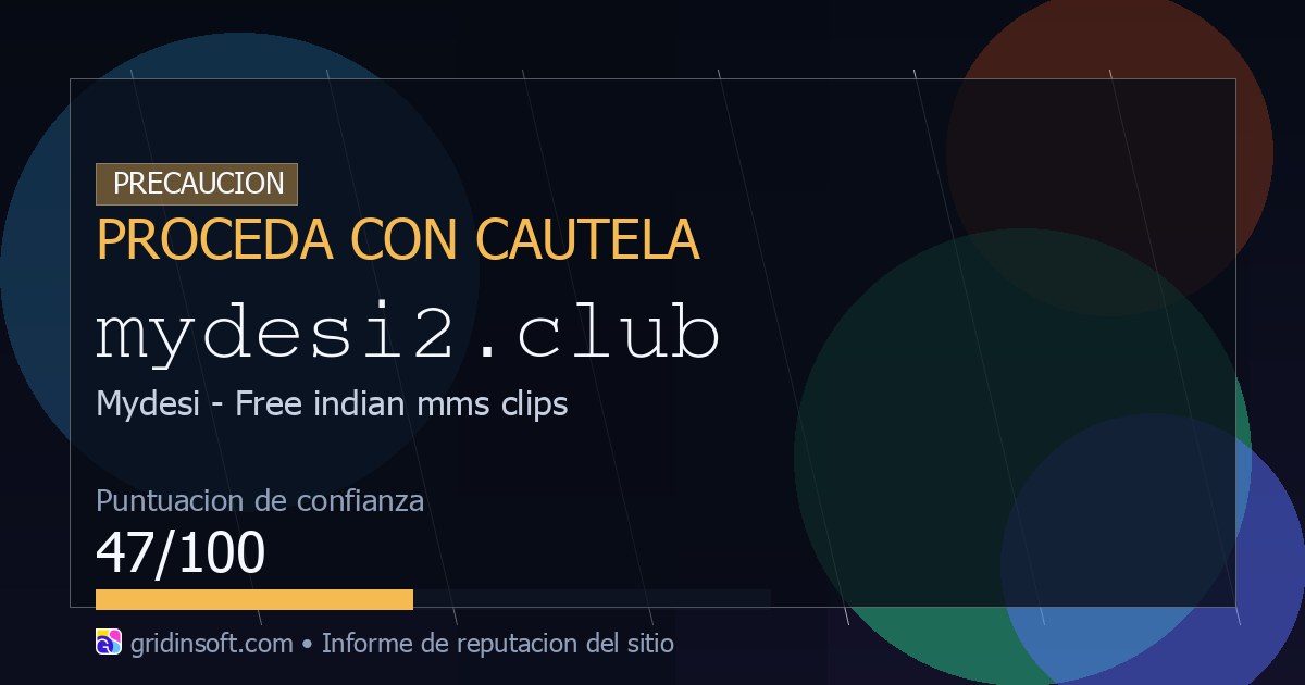 Mydesi2.club: análisis de reputación y señales de riesgo (Puntuación de ...